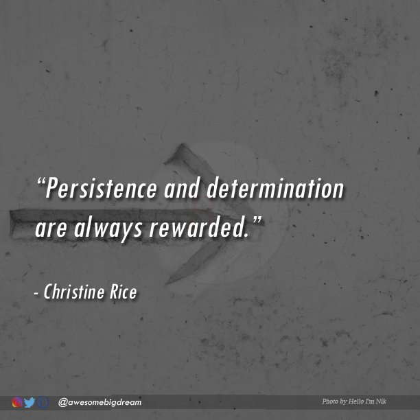 Persistence And Dedication Quotes My Dreams And Aspirations Are