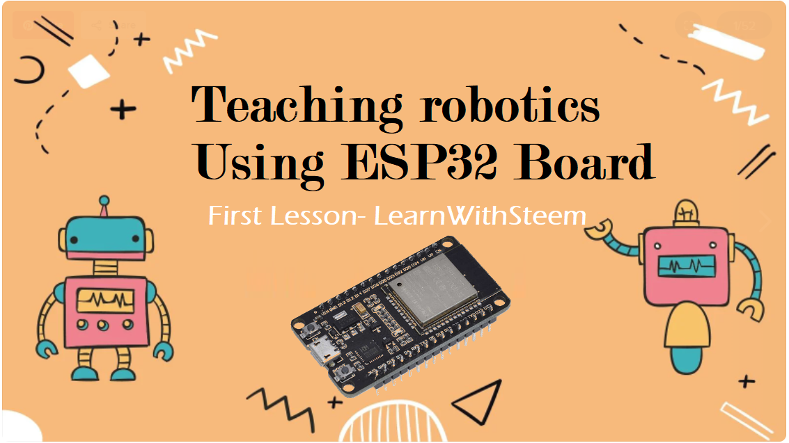Learnwithsteem : Teaching robotics using the ESP32 board - First le...