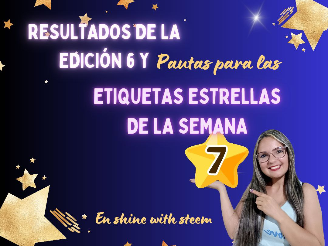 Etiquetas estrella semana 6 y pautas para semana 7 felicitaciones