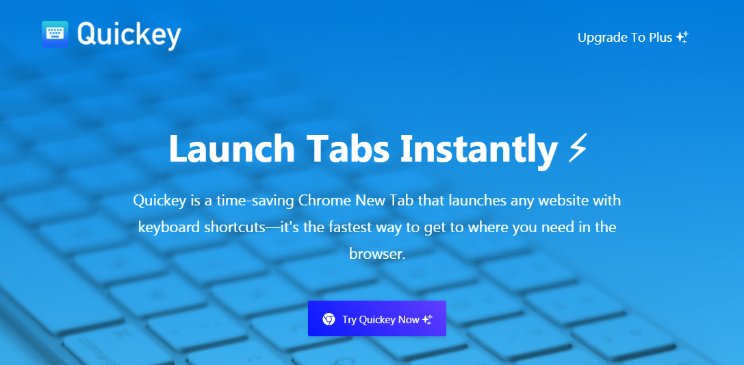Quickey - Launch tabs Instantly | Steemhunt