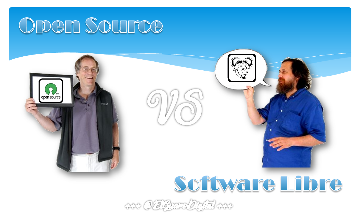 El Software Libre vs El Open Source