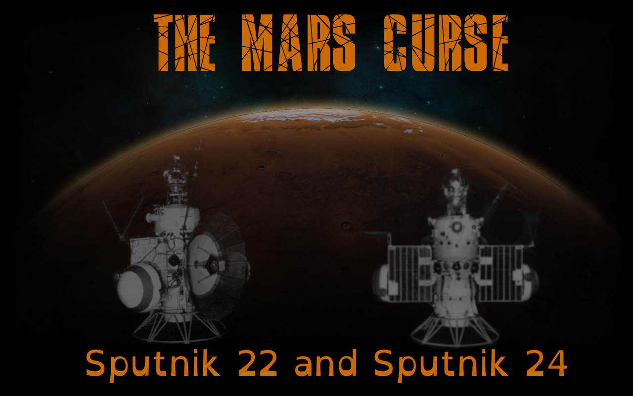 Sputnik 22 and Sputnik 24: The Mars Curse