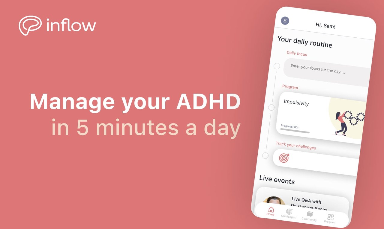 Inflow - Manage your ADHD in 5 minutes a day | Steemhunt