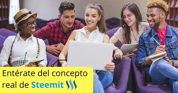 Enteráte del concepto real de la creación de Steemit y el porqué de...