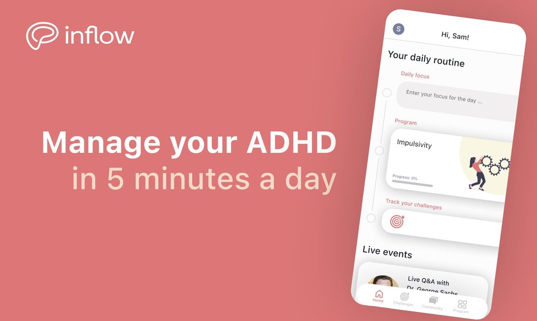 Inflow - Manage your ADHD in 5 minutes a day | Steemhunt