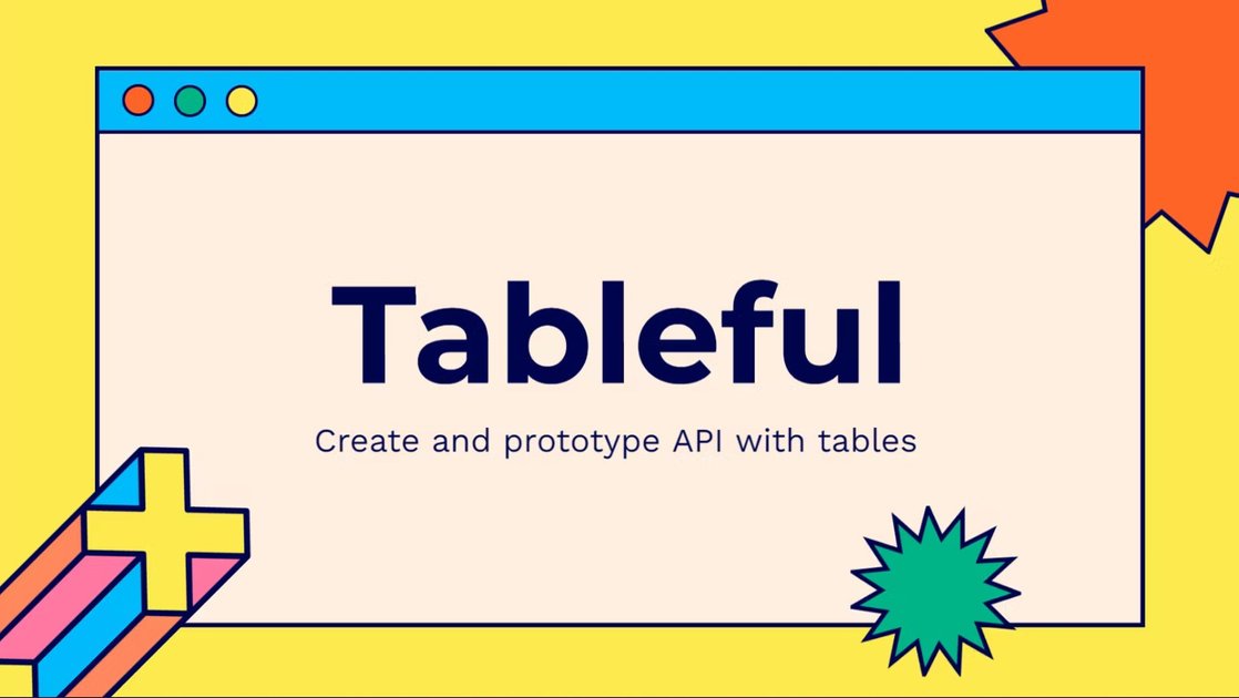 Tableful - Create REST API via tables and manage your data | Steemhunt