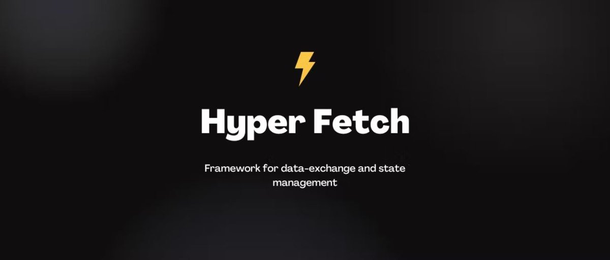 Hyper Fetch - Framework for data exchange, async state management and more | Steemhunt