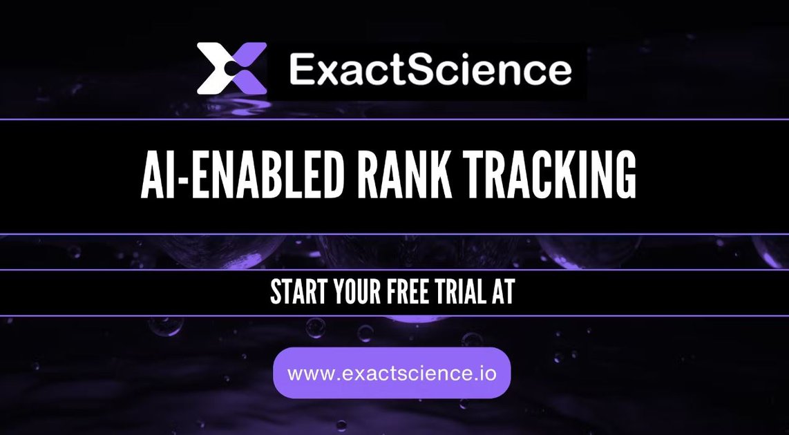ExactScience - An AI-driven rank tracker for scalable content relevance ...