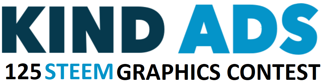 125 STEEM ~ Graphics Design Contest: Kind Ads ~ Winners Announcement ...