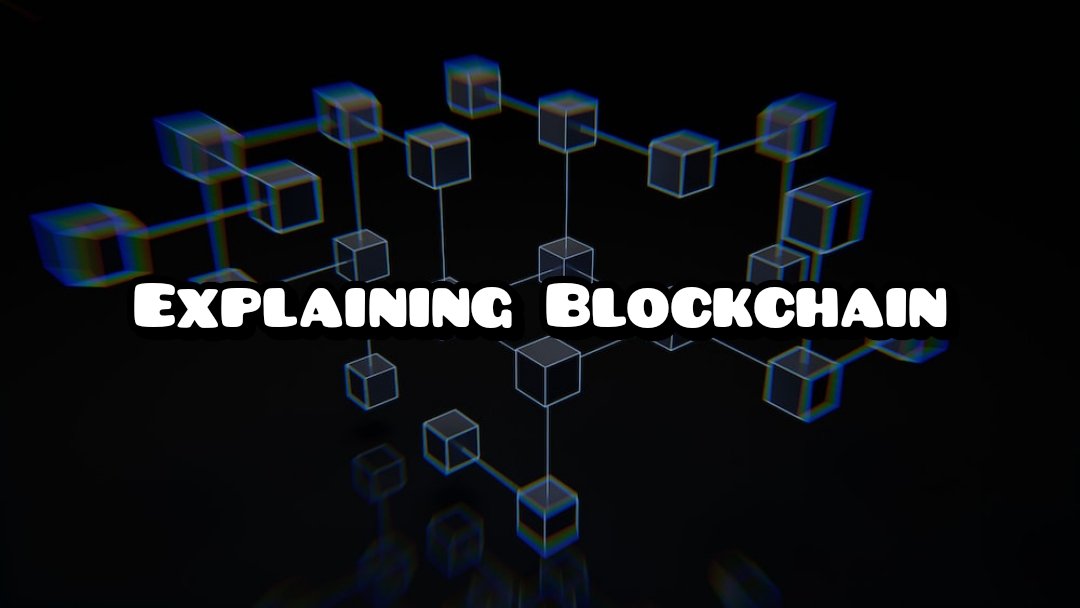Explaining Blockchain Technology on Steemit — Steemit