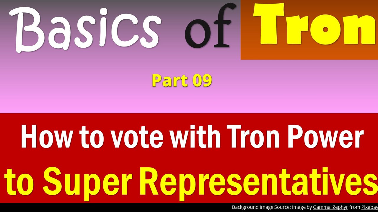 Basics of Tron (Part 09) : How to vote to Super Representatives with ...