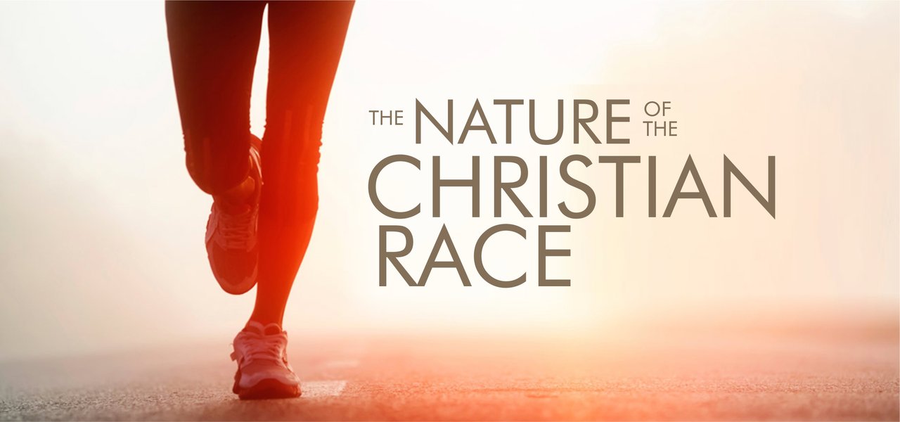 THE NATURE OF THE CHRISTIAN RACE — Steemit