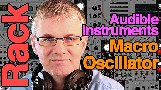 VCV Rack - Audible Instruments - Macro Oscillator — Steemit
