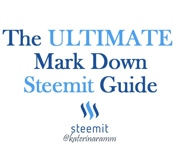 The Ultimate Steemit MarkDown Guide