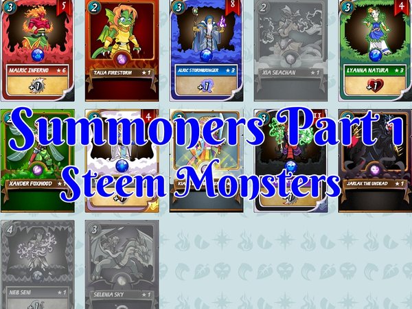 Steem Monsters Fundamentals: Summoners Part 1