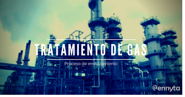 TRATAMIENTO DE GAS: Proceso de absorción de sulfuro de hidrógeno en...
