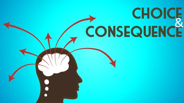 Decisions And Consequences! (Part I) — Steemit