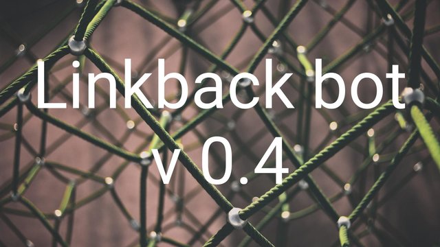 Steem linkback bot v0.4 released — Steemit