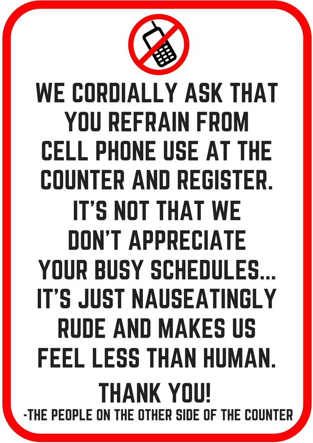 📵 HILARIOUS sign for RUDE customers who talk on their cell phones while ...
