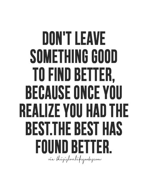Finding Something Better Quotes TOP 25 OLD THINGS QUOTES (of 110)