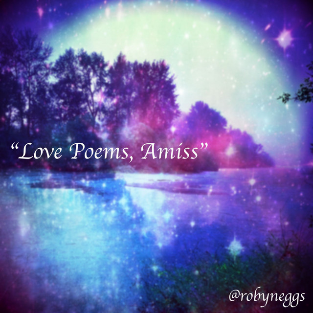 Love Poems, Amiss — Steemit